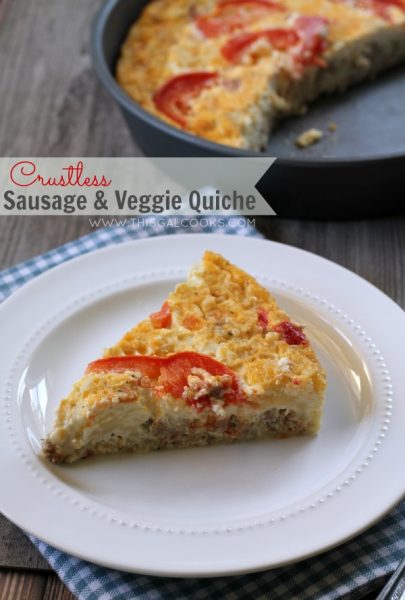 Crustless Sausage & Veggie Quiche - This Gal Cooks